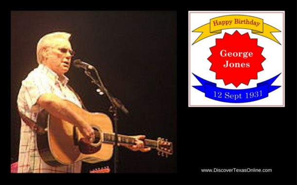 Happy Birthday, George Jones! – Discover Texas