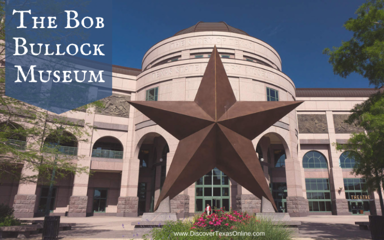 Bob Bullock Museum – Discover Texas